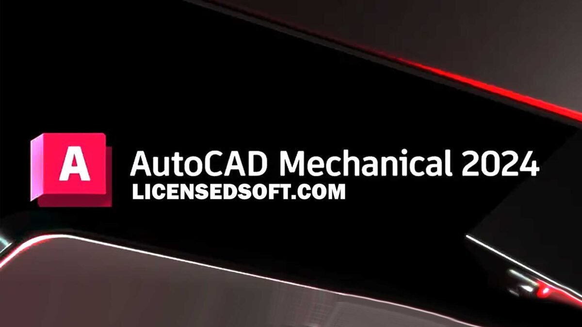 Autodesk AutoCAD Mechanical 2024 - LicensedSoft