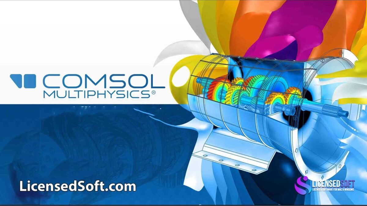 Comsol Multiphysics 6.1.282 Full Version - LicensedSoft