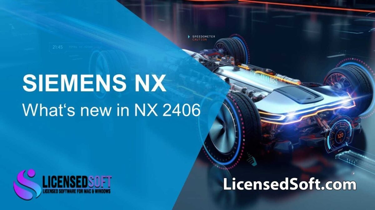 Siemens NX 2406 Build 1700 Lifetime License - LicensedSoft